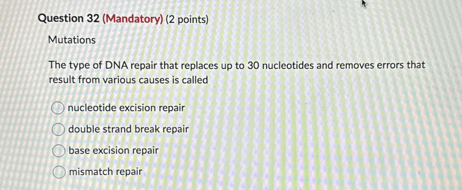 Solved Question 32 (Mandatory) (2 ﻿points)MutationsThe type | Chegg.com