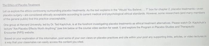 Solved The Ethics of Placebo Treatment Let us explore the | Chegg.com
