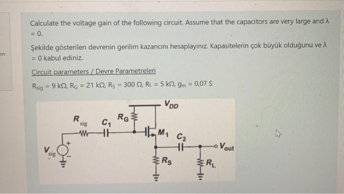 Solved Calculate the voltage gain of the following circuit. | Chegg.com
