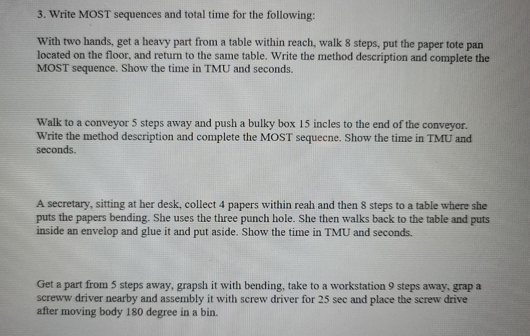 Solved 3. Write MOST sequences and total time for the | Chegg.com