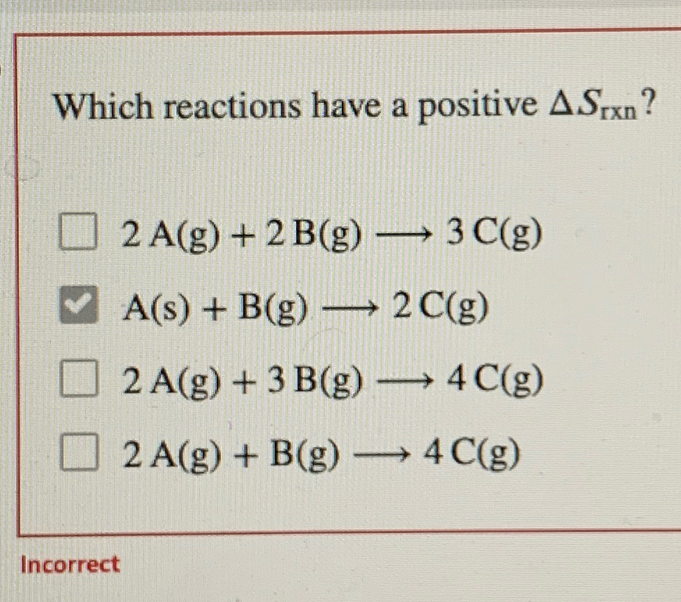 Solved Which reactions have a positive | Chegg.com