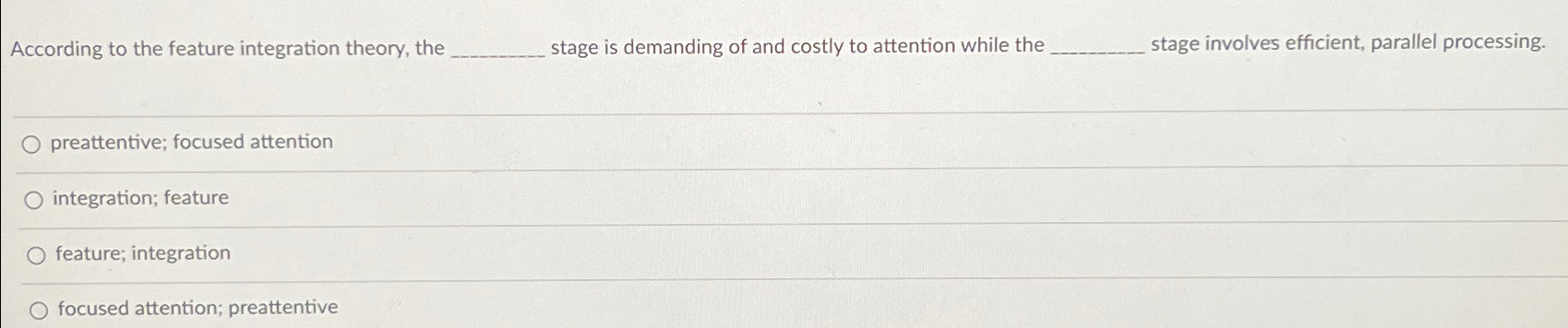 Solved According to the feature integration theory, the | Chegg.com