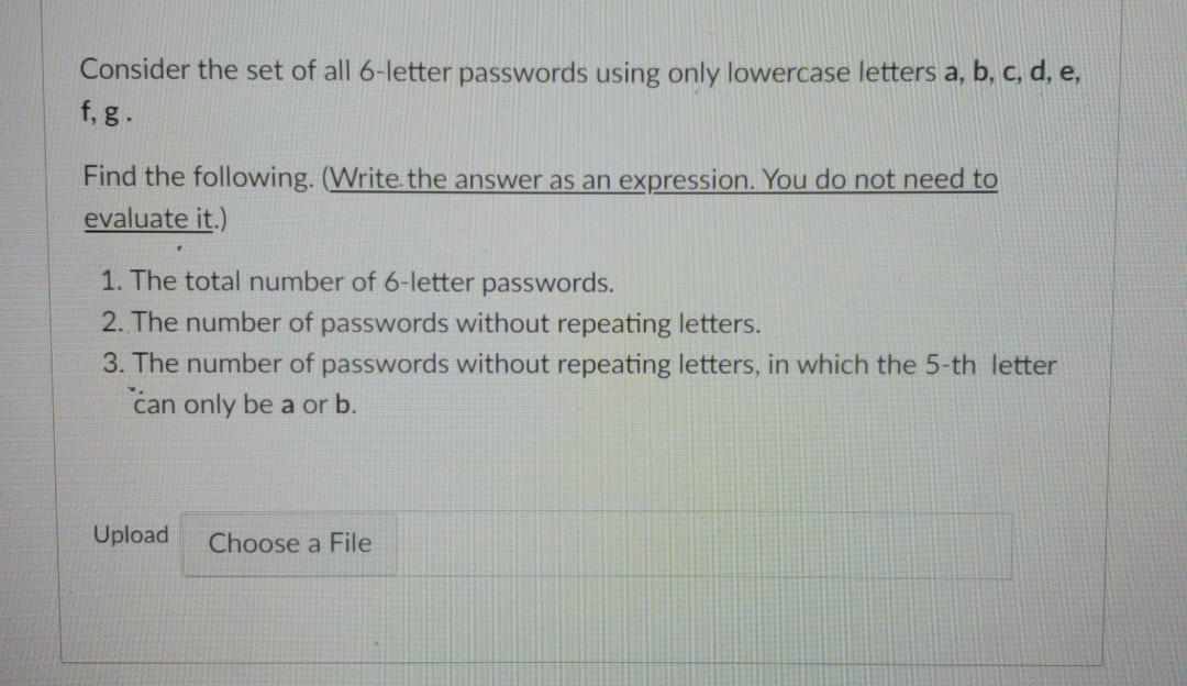 Solved Consider the set of all 6-letter passwords using only | Chegg.com