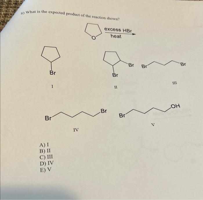 Solved 8) What is the expected product of the reaction | Chegg.com