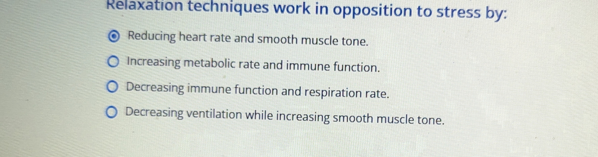 Solved Relaxation techniques work in opposition to stress | Chegg.com