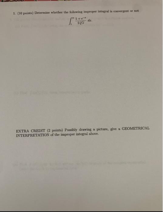 Solved 1. (10 points) Determine whether the following | Chegg.com