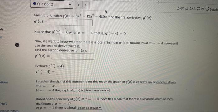 Solved Given the function g(x)=8x3−12x2−480x, find the first | Chegg.com