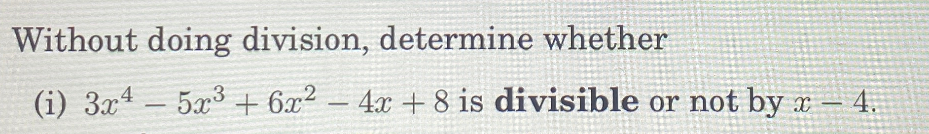Solved Without doing division, determine | Chegg.com