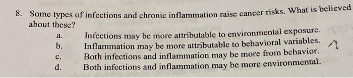 Solved a. 8. Some types of infections and chronic | Chegg.com