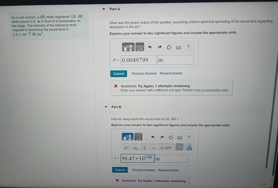 Solved Part AAt a rock concert, a dB ﻿meter registered 125dB | Chegg.com