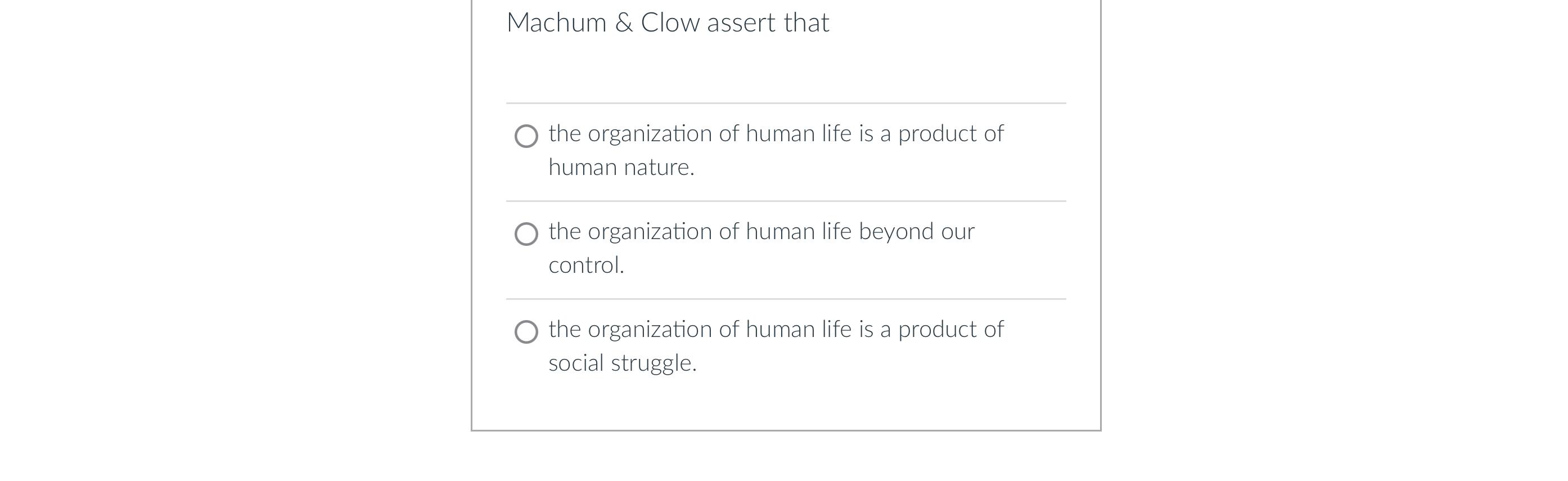 Solved Machum & Clow assert thatthe organization of human | Chegg.com
