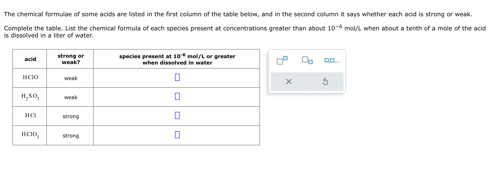 Solved The chemical formulae of some acids are listed in the | Chegg.com