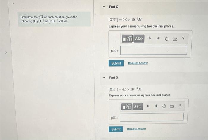 Solved Calculate the pH of each solution given the tollowing | Chegg.com