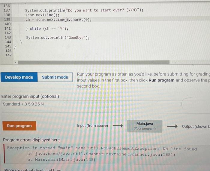 Solved 136 System.out.println( "Do you want to start over? | Chegg.com