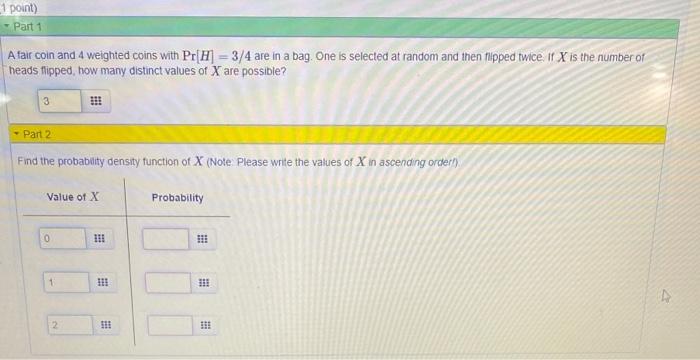 Solved A fair coin and 4 weighted coins with Pr[H]=3/4 are | Chegg.com