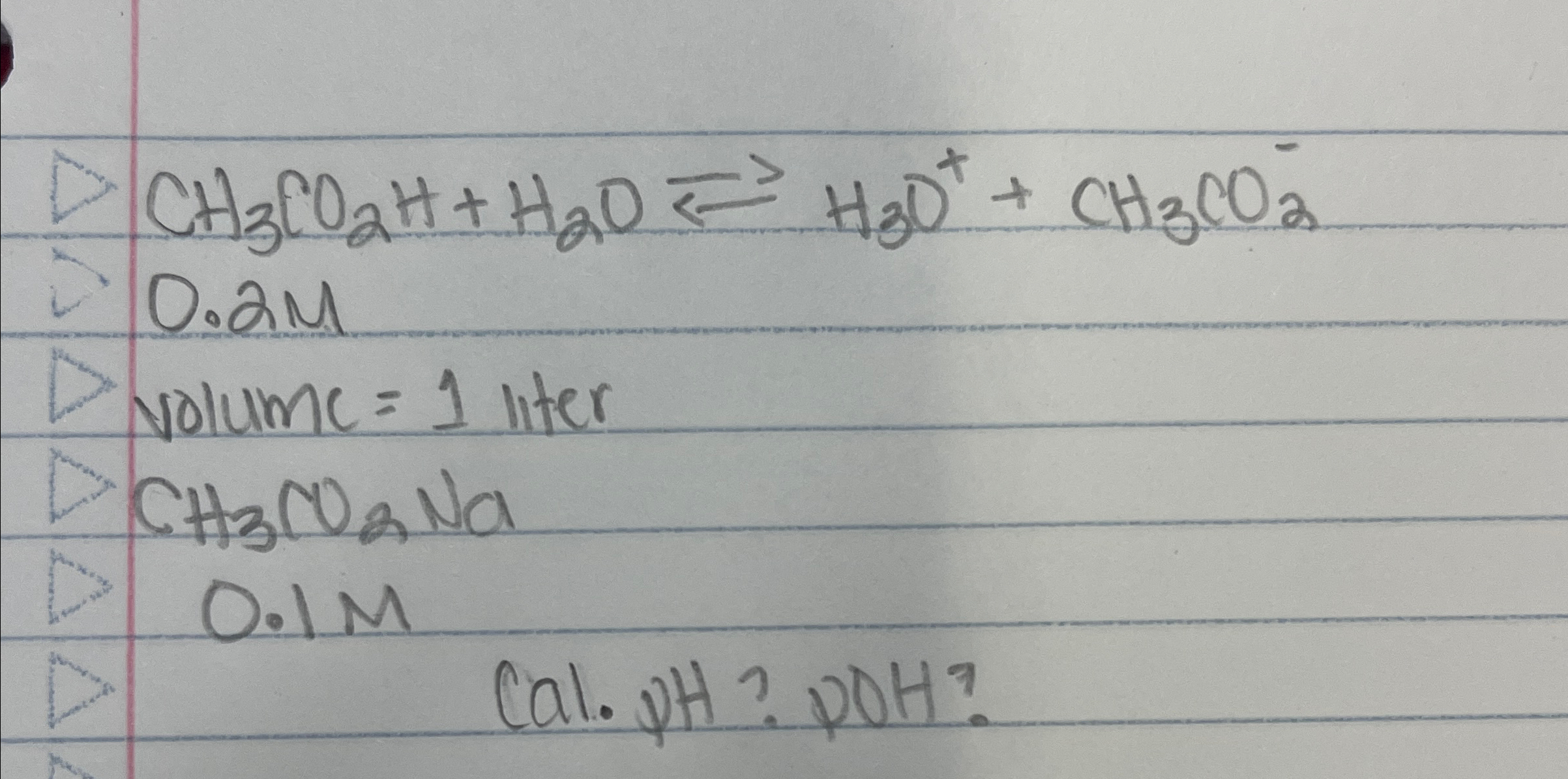 CH3CO2H+H2O⇄H3O++CH3CO2-0.2Mvolumc = 1 | Chegg.com