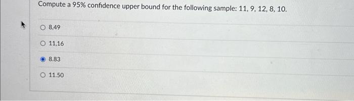 Solved Compute a 95% confidence upper bound for the | Chegg.com