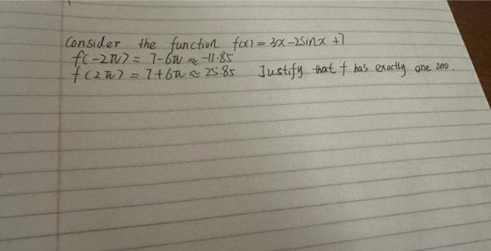 Solved Consider the function f(x)=3x−2sinx+7 | Chegg.com