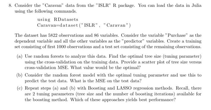 8. Consider the "Caravan" data from the "ISLR" R | Chegg.com