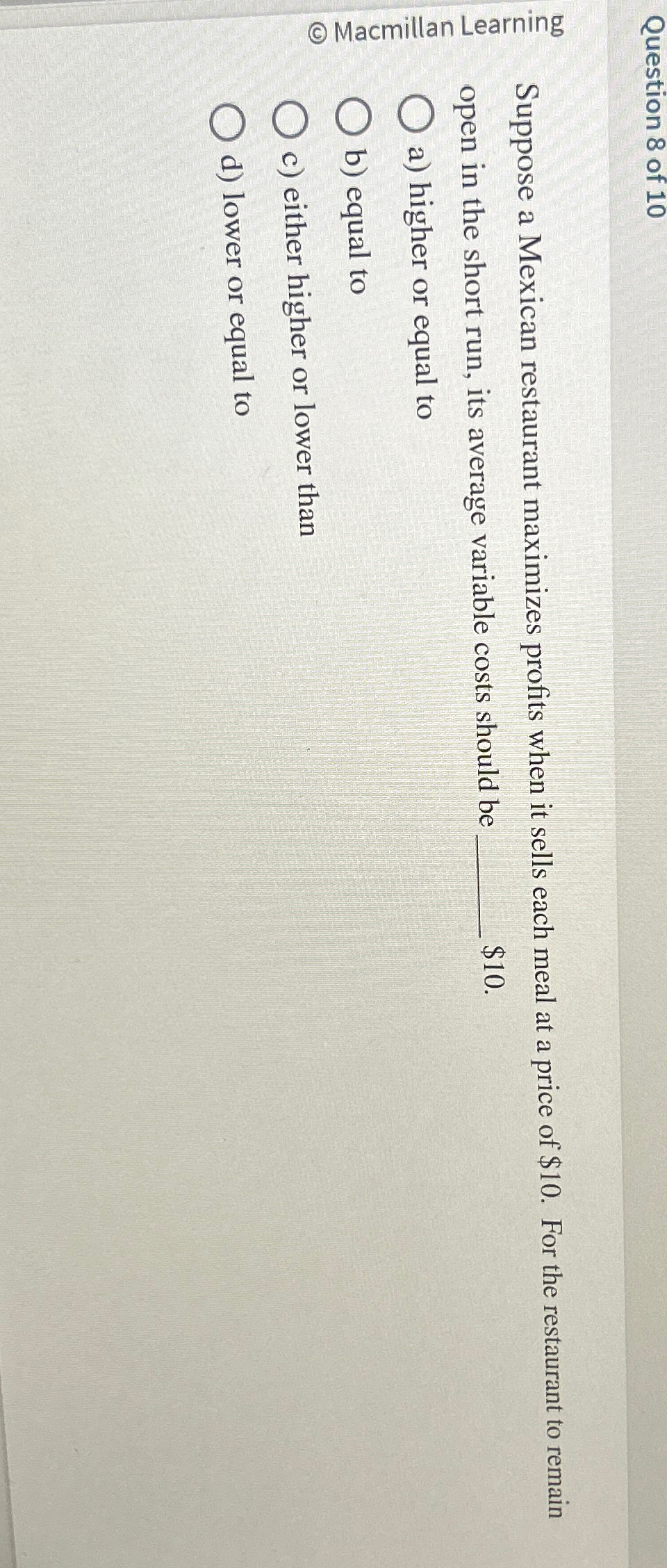 Solved Question 8 ﻿of 10Suppose a Mexican restaurant | Chegg.com