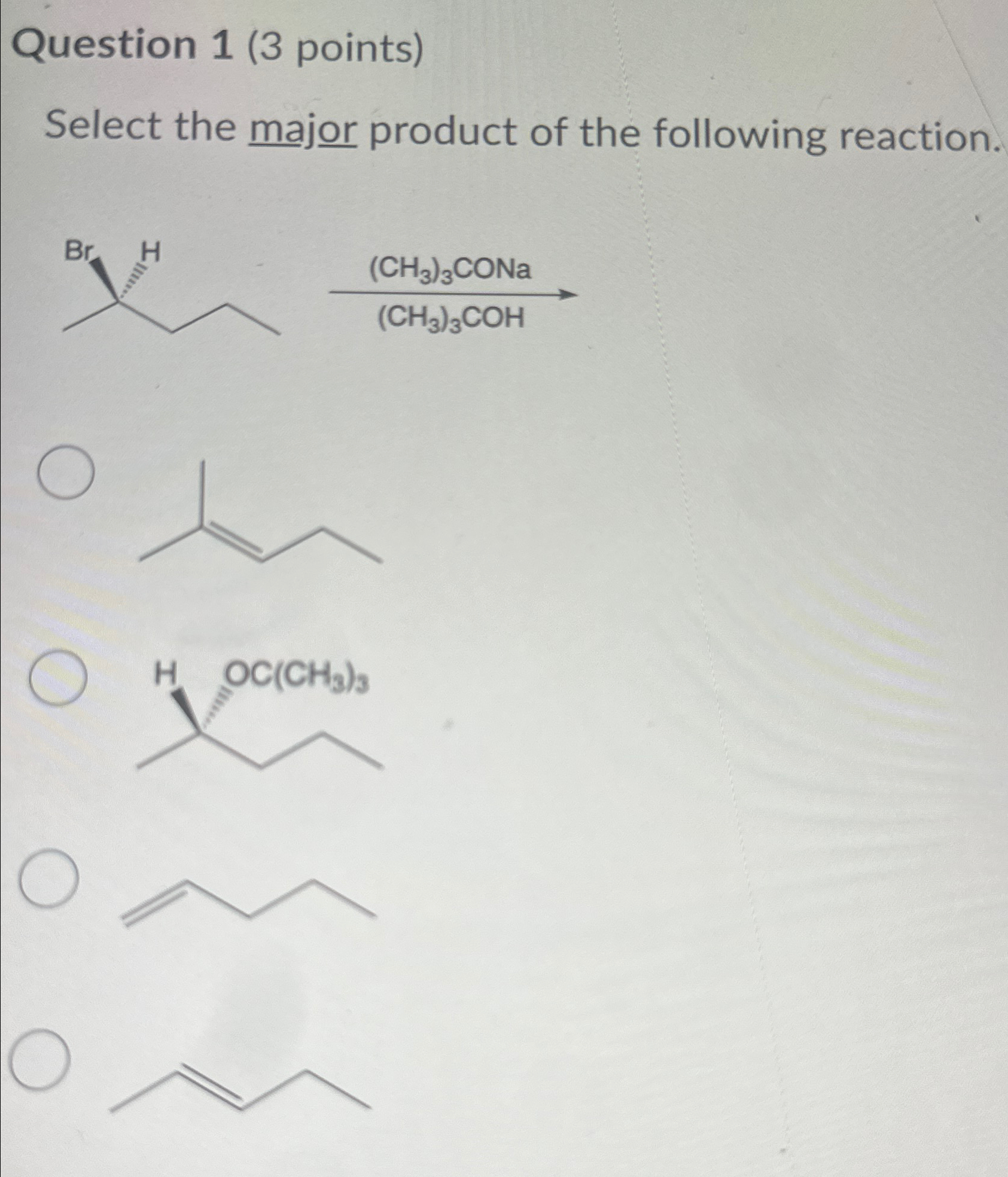 Solved Select the major product of the following | Chegg.com