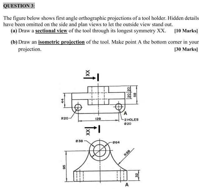 Solved The figure below shows first angle orthographic | Chegg.com