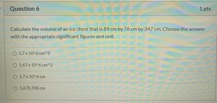 Solved Question 6 1 pts Calculate the volume of an ice chest | Chegg.com