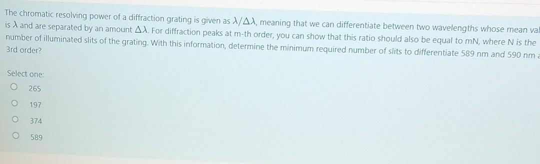 Solved The Chromatic Resolving Power Of A Diffraction