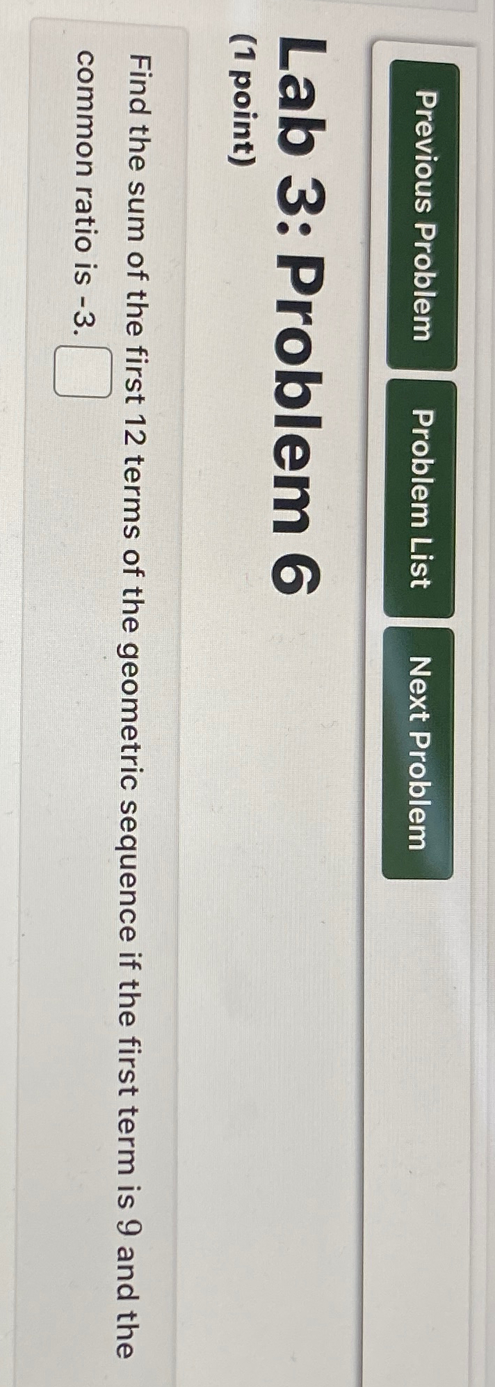 Solved Lab 3: Problem 6(1 ﻿point)Find the sum of the first | Chegg.com