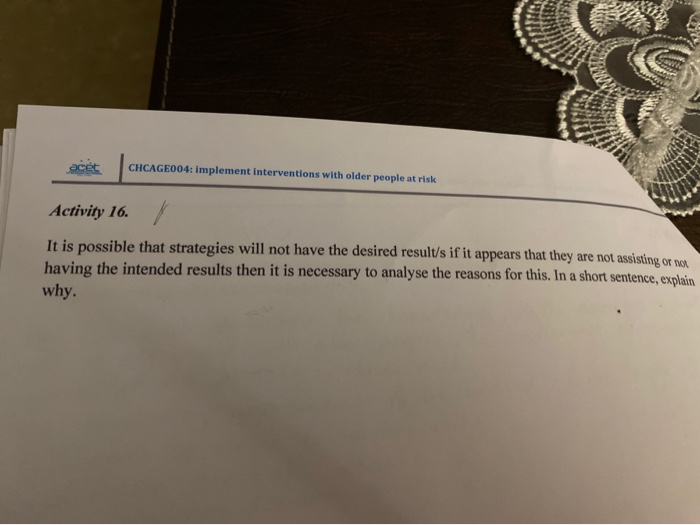 Solved CHCAGE004: implement interventions with older people | Chegg.com