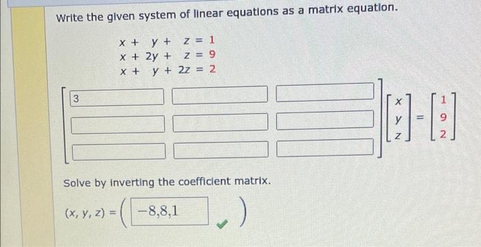 Solved Write the given system of linear equations as a | Chegg.com
