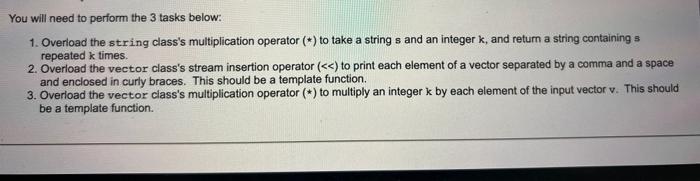 Solved Implement scalar multiplication for the STL string | Chegg.com
