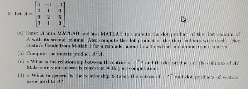 Solved 1 5. Let A - 0 5 0 3 1 (a) Enter A into MATLAB and | Chegg.com