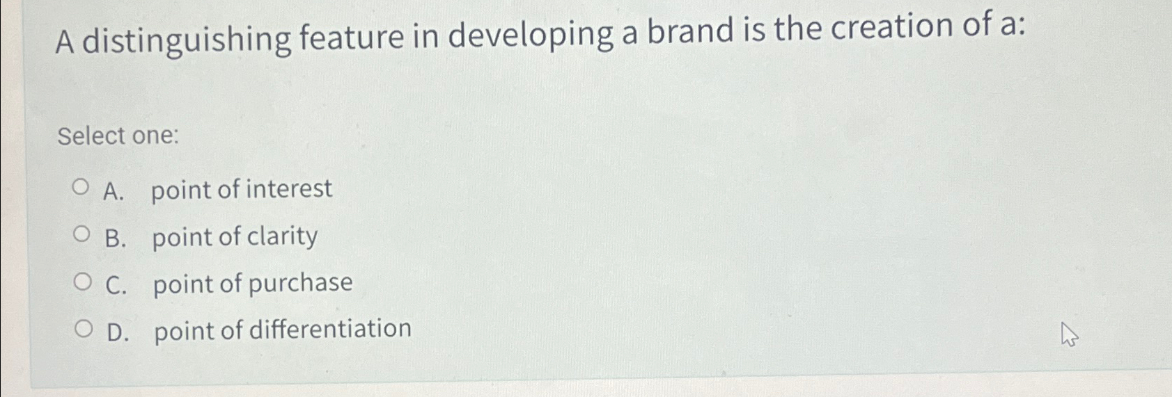 Solved A distinguishing feature in developing a brand is the | Chegg.com
