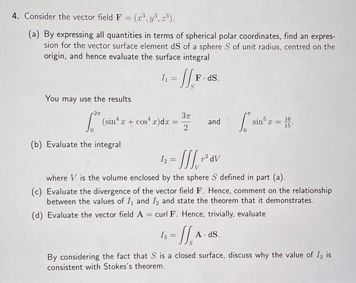 Solved Consider the vector field ( mathbf{F}=left(x^{3}, | Chegg.com