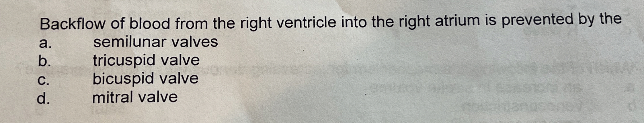 Solved Backflow of blood from the right ventricle into the | Chegg.com