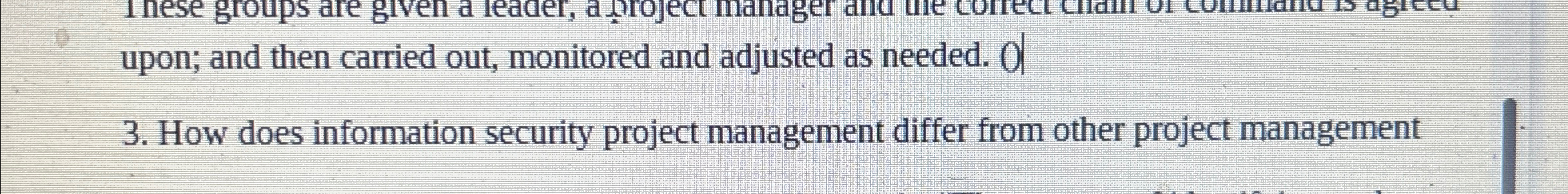 Solved 3. ﻿How does information security project management | Chegg.com