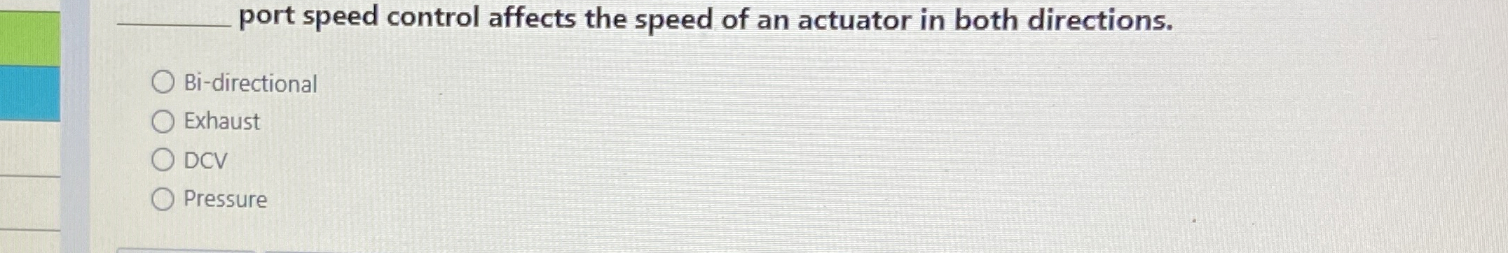 Solved port speed control affects the speed of an actuator | Chegg.com