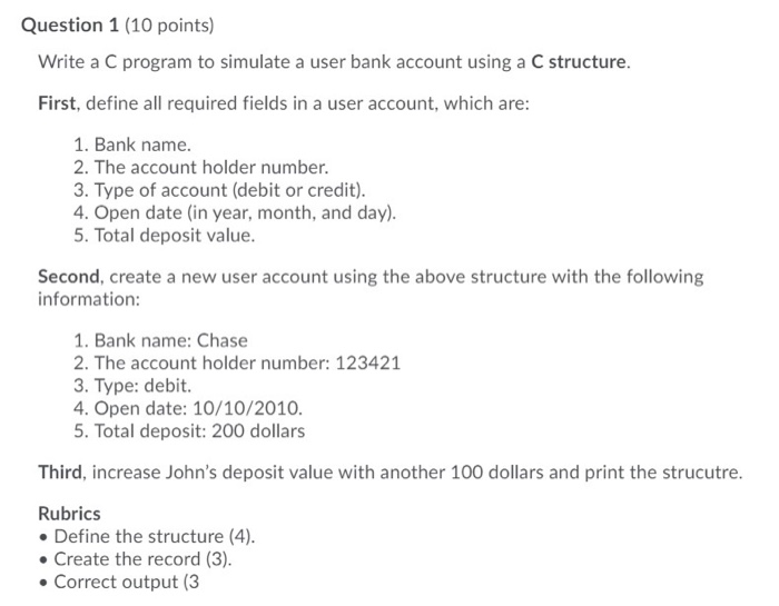 Solved Question 1 (10 points) Write a C program to simulate | Chegg.com