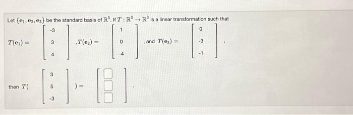 Solved Let \\( \\left\\{\\mathbf{e}_{1}, \\mathbf{e}_{2}, | Chegg.com