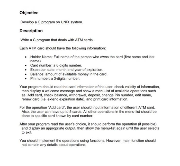 Solved Objective Develop a C program on UNIX system. | Chegg.com