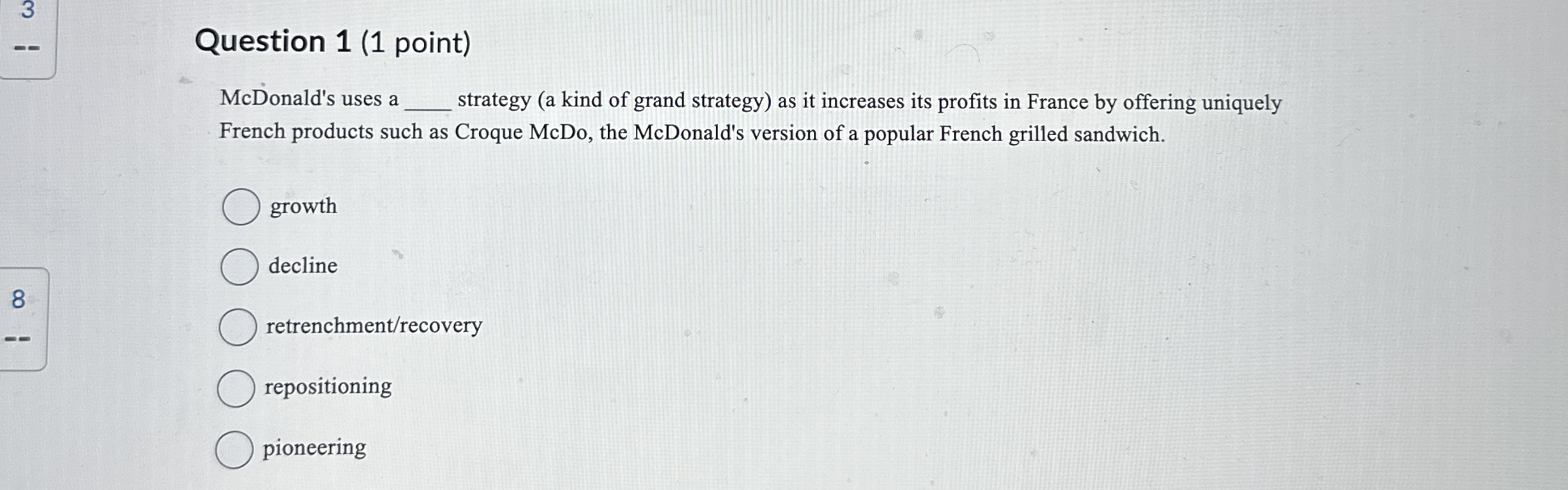 Solved Question 1 (1 ﻿point)McDonald's uses a strategy (a | Chegg.com