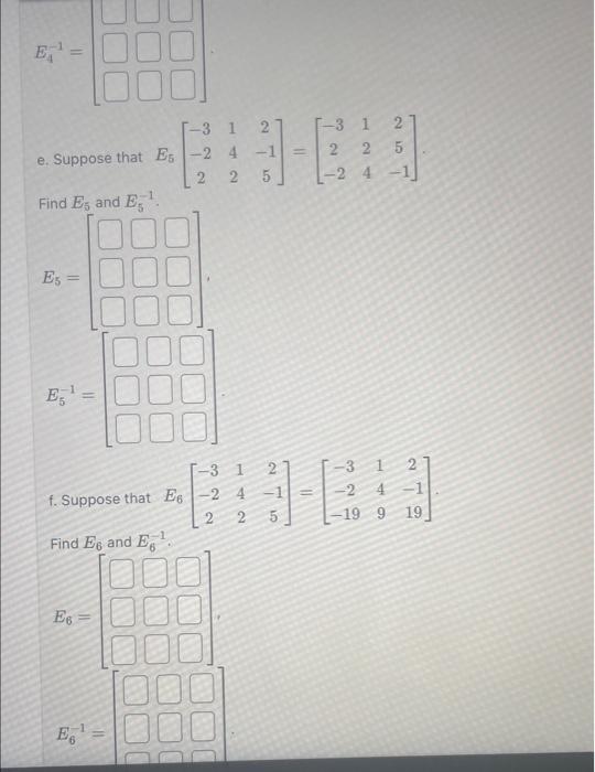 Solved a. Suppose that E1[−233−2]=[−8312−2]. Find E1 and | Chegg.com