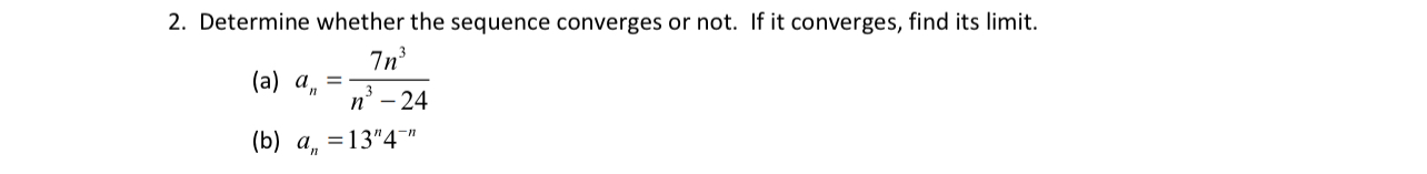 Solved Determine whether the sequence converges or not. If | Chegg.com