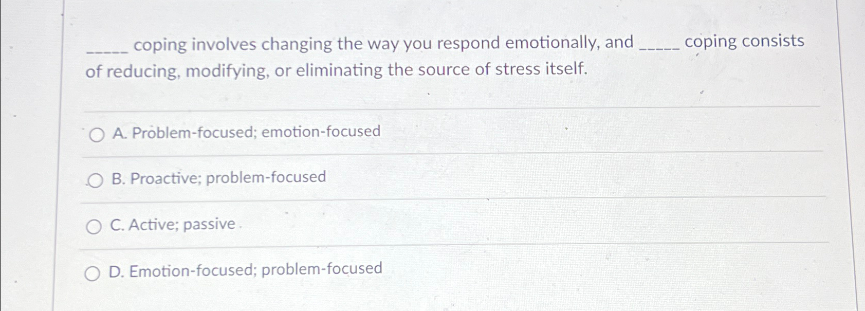 Solved q, ﻿coping involves changing the way you respond | Chegg.com