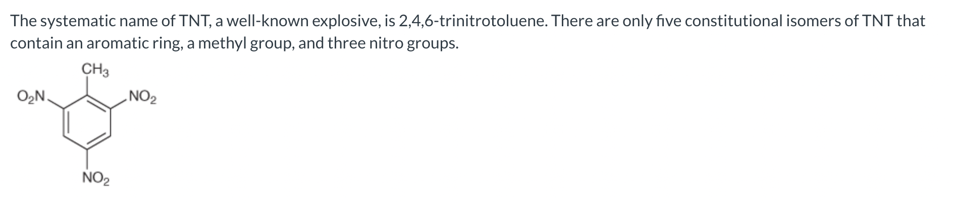 Solved The systematic name of TNT, ﻿a well-known explosive, | Chegg.com