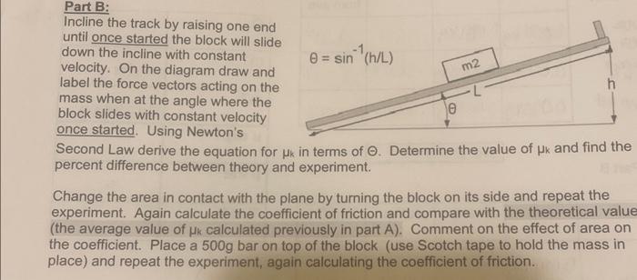 Solved Part B: Incline the track by raising one end until | Chegg.com