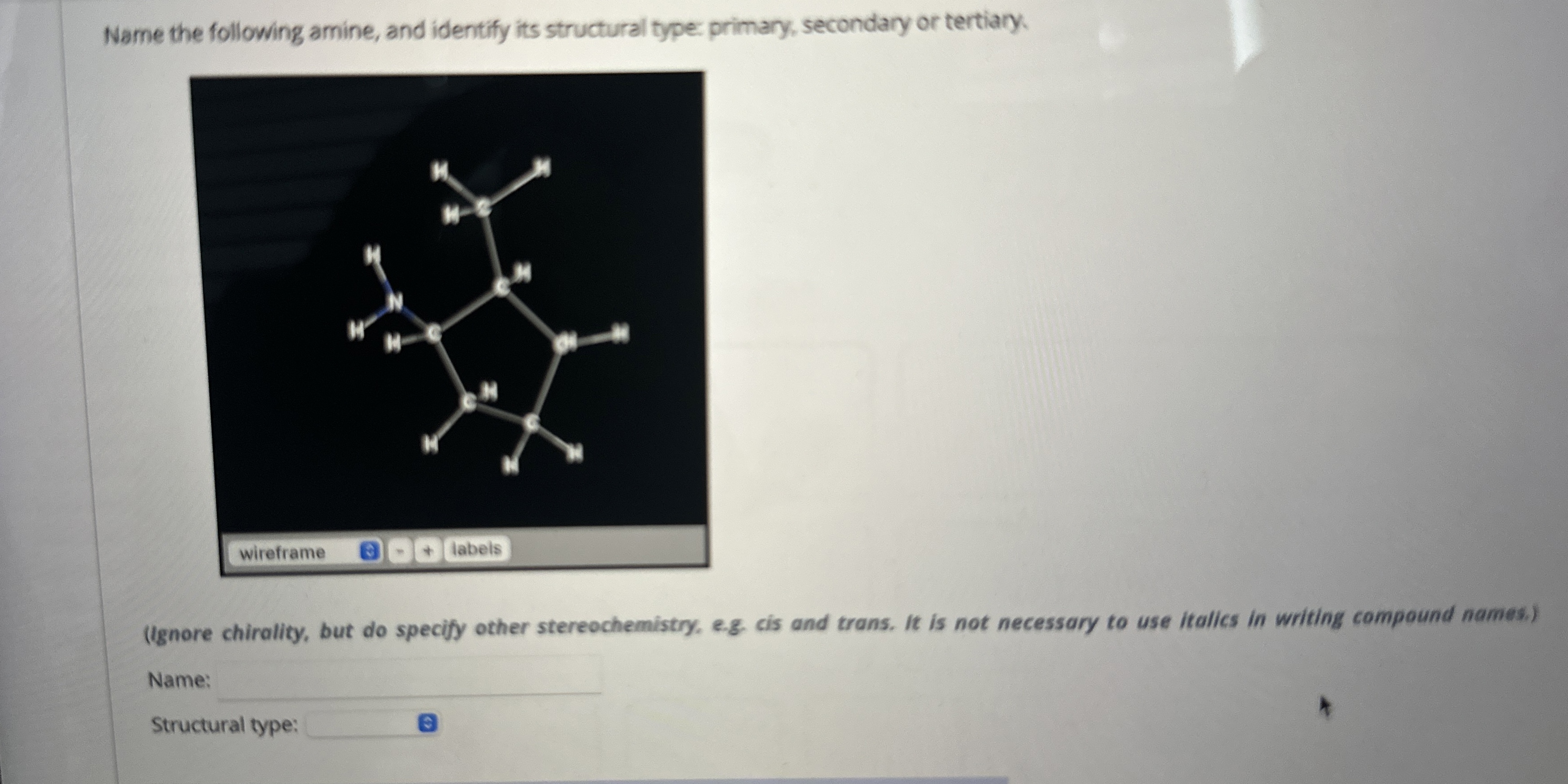Solved Name the following amine, and identify its structural | Chegg.com