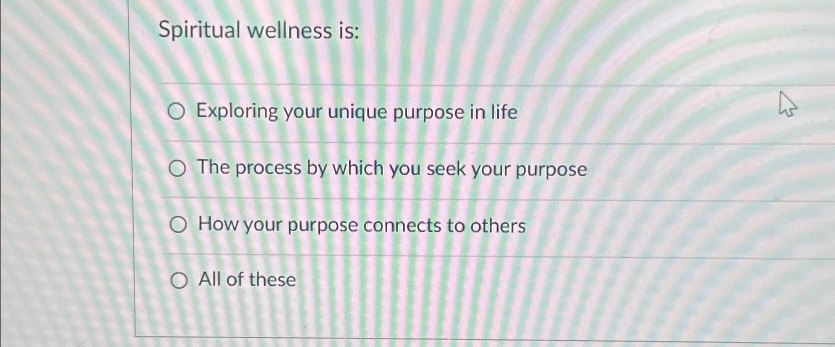 Solved Spiritual wellness is:Exploring your unique purpose | Chegg.com