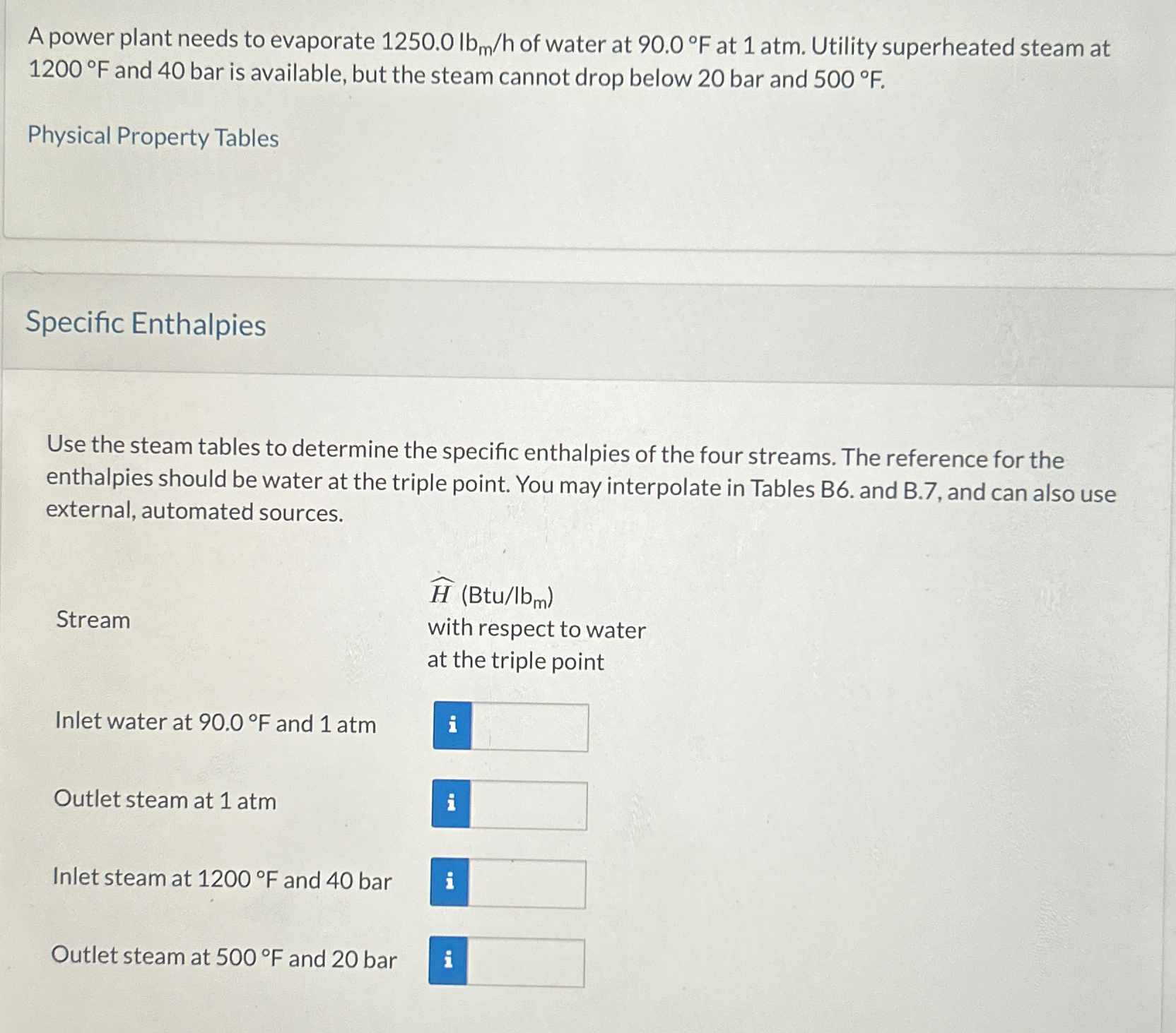 Solved A power plant needs to evaporate 1250.0lbmh ﻿of water | Chegg.com